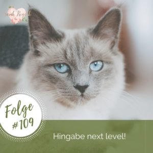 Hingabe next level! - Sarah Rogalski